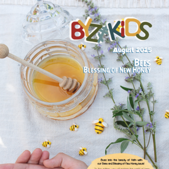 ByziKids August 2025: Bees & Blessing of New Honey | Byzantine Catholic Eparchy of Parma | Parma, OH